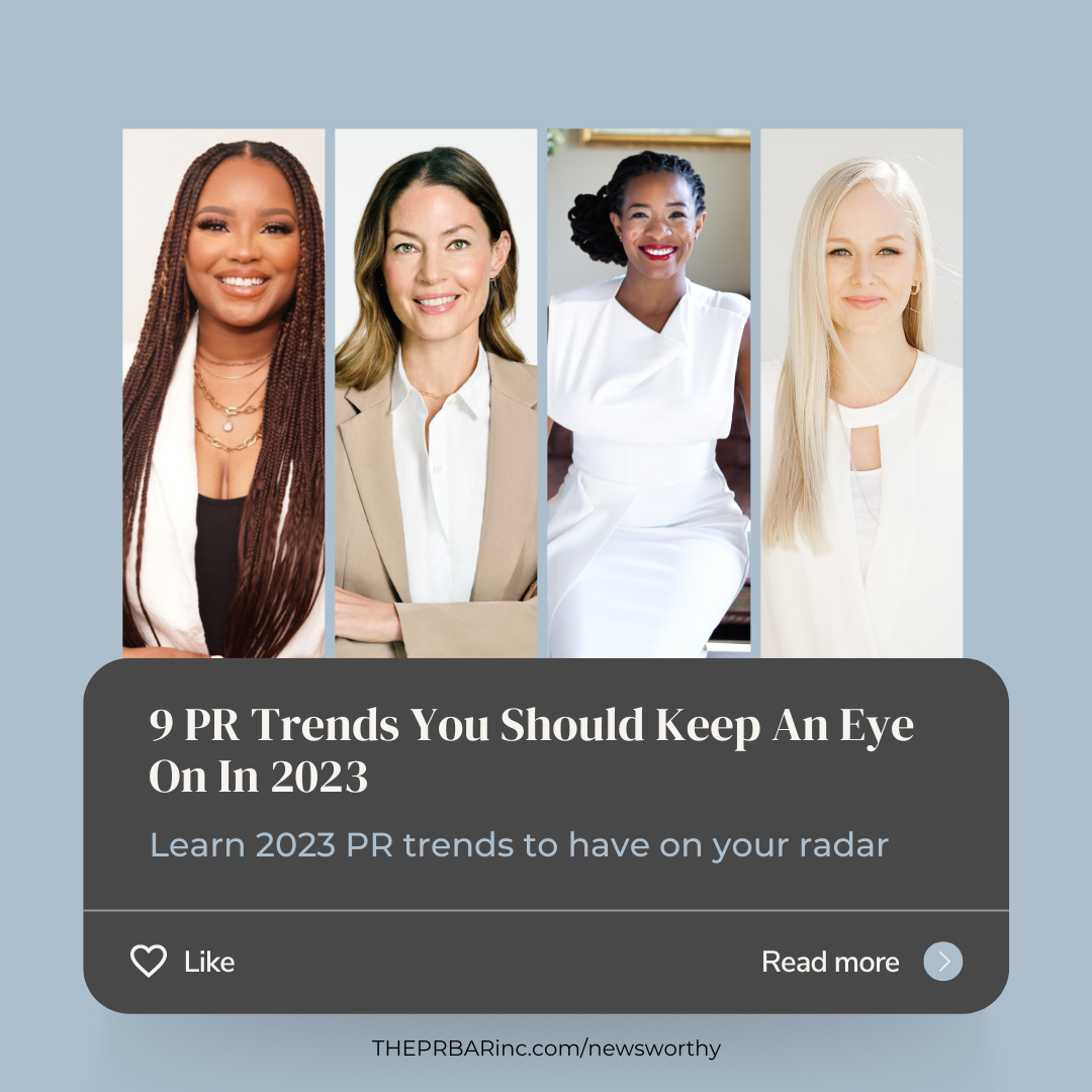 9 PR Trends You Should Keep An Eye On In 2023